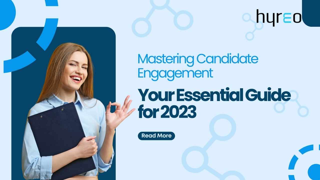 A Recruiter's Guide To Candidate Engagement - 2023