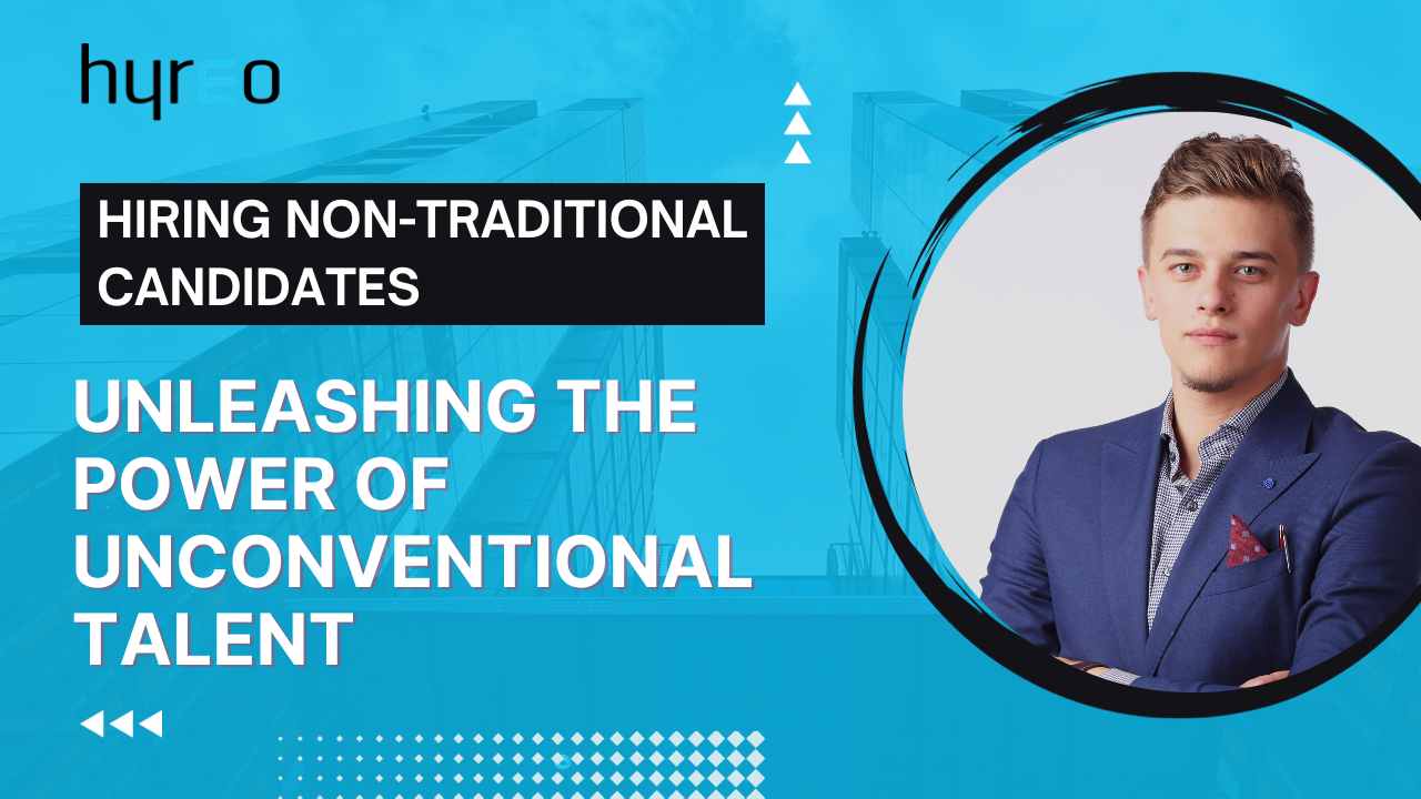 The Best Techniques for Hiring Non-Traditional Talent